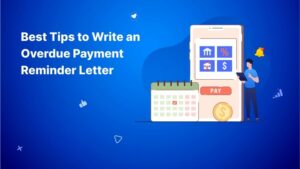 Best Tips To Write An Overdue Payment Reminder Letter - Propovoice CRM